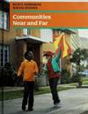 Communities near and far (Scott, Foresman social studies ...